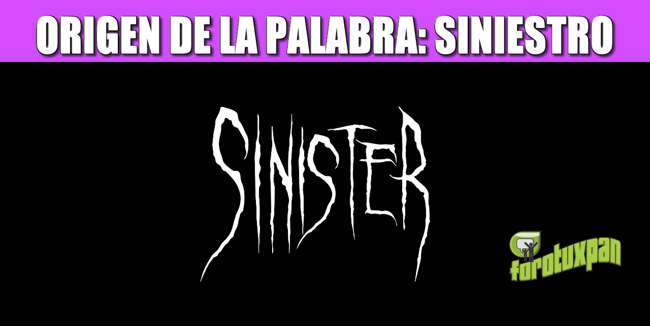 ORIGEN DE LA PALABRA: SINIESTRO - Forotuxpan